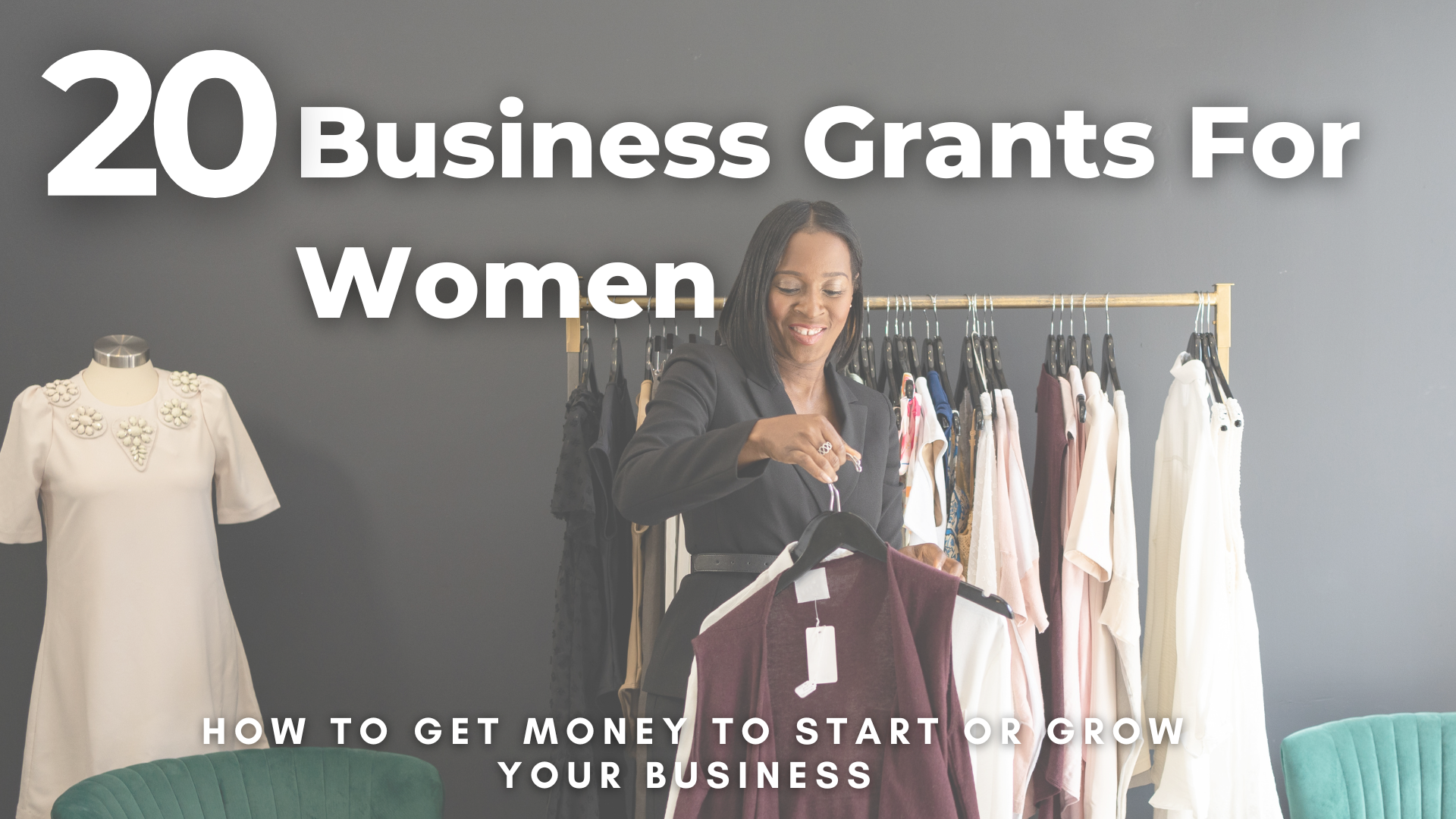 20 business grants for women: How to get money to start or grow your ...